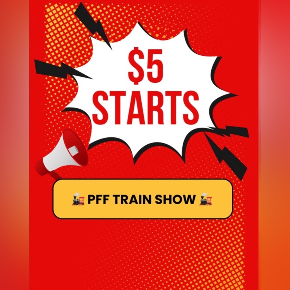 01/25/2025 $5 Starts Pff Train Show Poster Come Set W… - Gem
